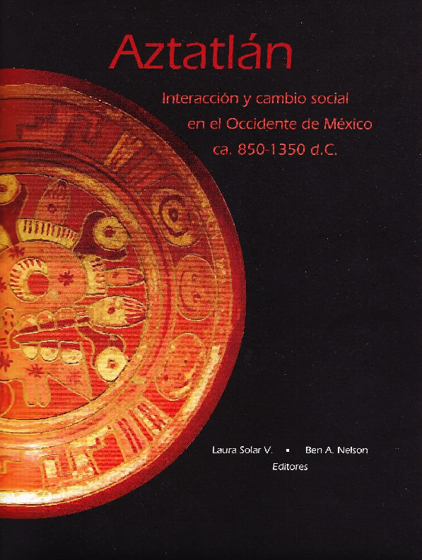 (PDF) LA TRADICIÓN AZTATLÁN: UNA PERSPECTIVA DESDE EL VALLE DE CULIACÁN ...