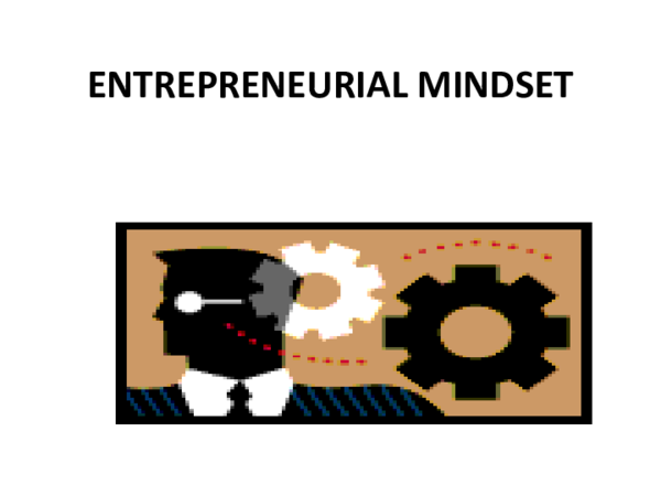 (PPT) ENTREPRENEURIAL MINDSET