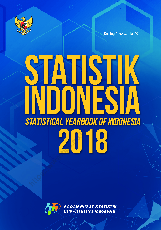 (PDF) Statistik Indonesia 2018, Publikasi tahunan Badan Pusat Statistik