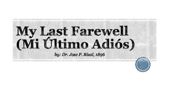 (PDF) My Last Farewell (Mi Último Adiós) by: Dr. Jose P. Rizal, 1896