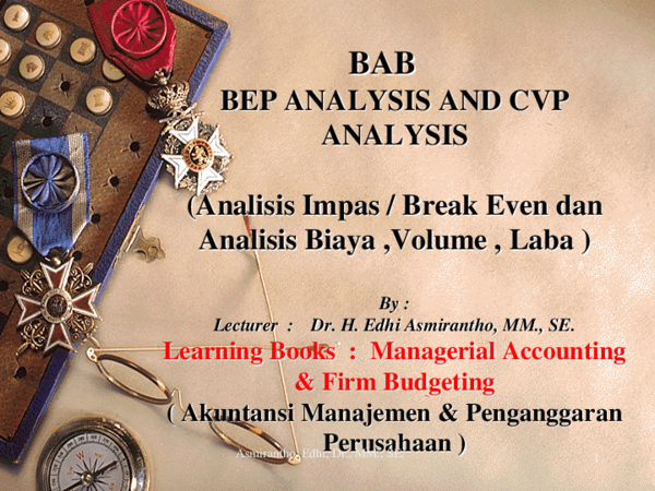 (PDF) BEP ANALYSIS AND CVP ANALYSIS (Analisis Impas / Break Even dan Analisis Biaya ,Volume , Laba
