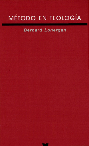 (PDF) MÉTODO EN TEOLOGÍA - BERNARD LONERGAN