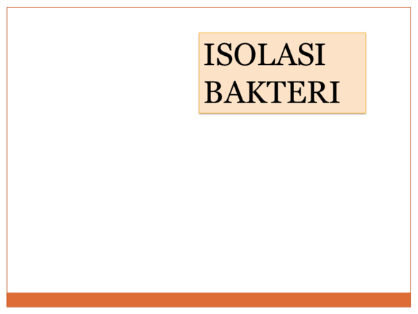 (PPT) Ppt isolasi bakteri