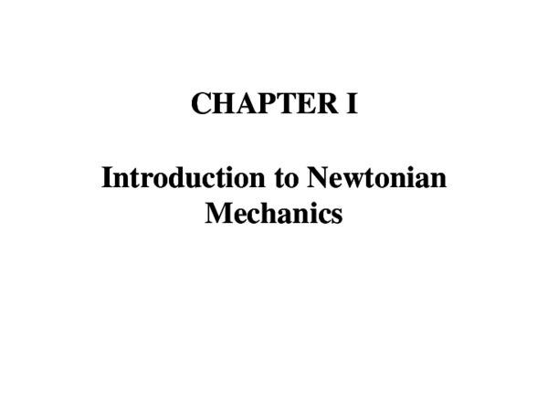 (PDF) CHAPTER I Introduction to Newtonian Mechanics