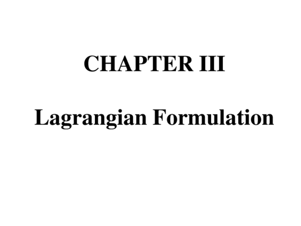(PDF) CHAPTER III Lagrangian Formulation