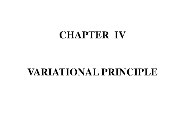 (PDF) CHAPTER IV VARIATIONAL PRINCIPLE