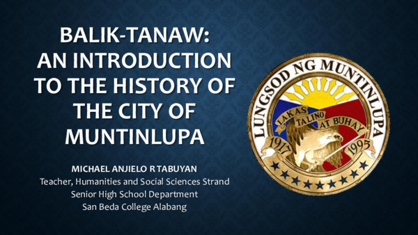 (PDF) BALIK-TANAW: AN INTRODUCTION TO THE HISTORY OF THE CITY OF MUNTINLUPA