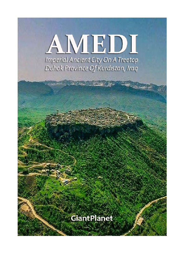 (PDF) Amedi : Imperial Ancient City On A Treetop - Duhok Province ...