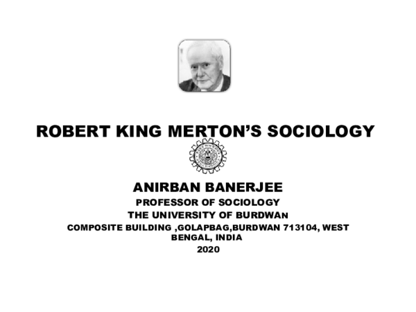 (PPT) ROBERT KING MERTON'S SOCIOLOGY -LECTURE BY ANIRBAN BANERJEE