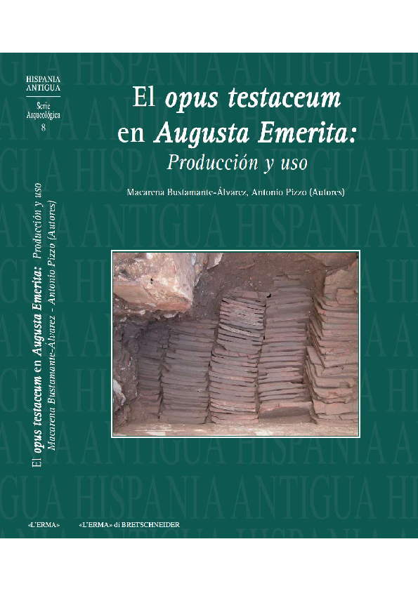 (PDF) BUSTAMANTE-ÁLVAREZ, M. y PIZZO, A. El opus testaceum en Augusta ...