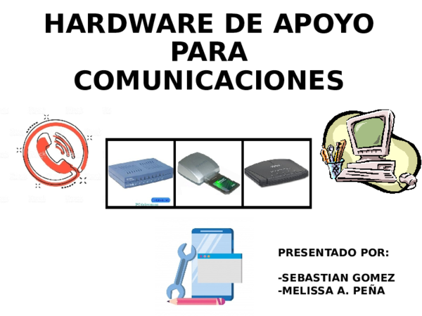 HARDWARE DE APOYO PARA COMUNICACIONES (1)
