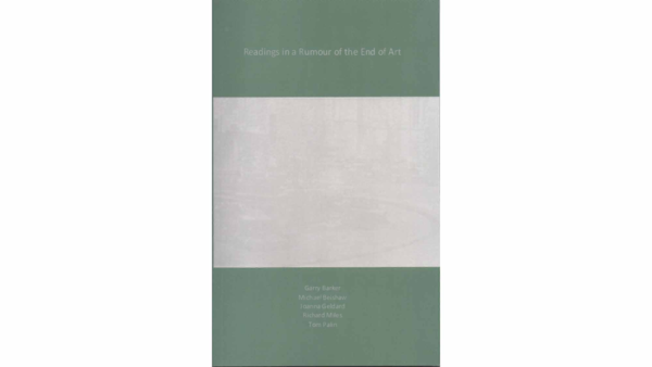 (PDF) Readings in a Rumour of the End of Art
