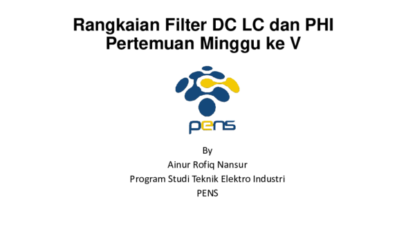 (PDF) Rangkaian Filter DC LC dan PHI Pertemuan Minggu ke V