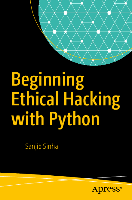 Pdf Beginning Ethical Hacking With Python Sanjib Sinha