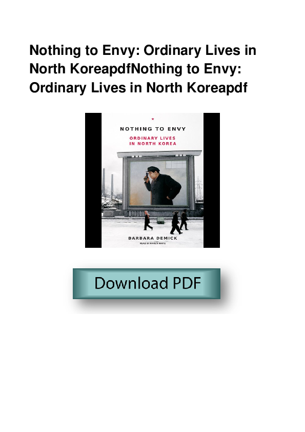(PDF) PDF Nothing To Envy Ordinary Lives In North Korea.PdF
