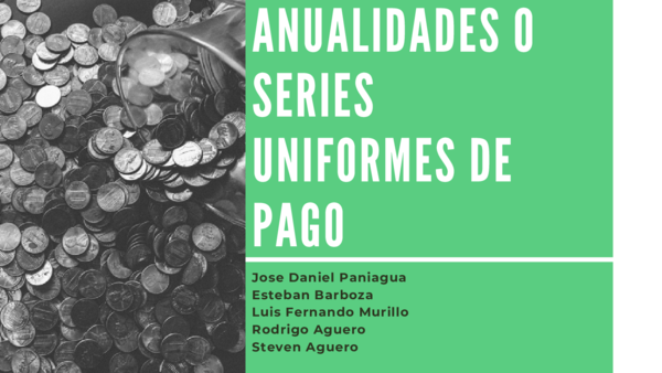 (PDF) ANUALIDADES O SERIES UNIFORMES DE PAGO