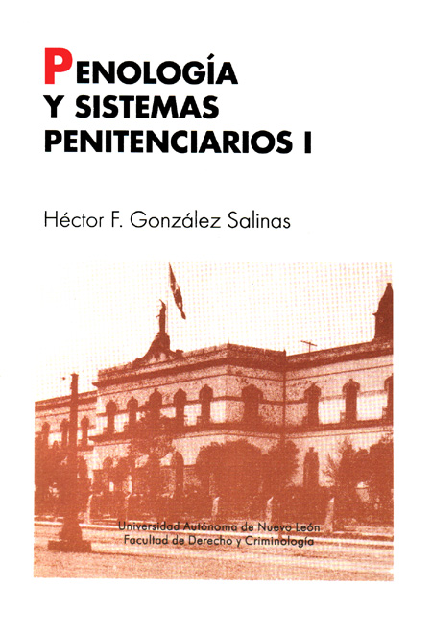 (PDF) Penologia y sistemas penitenciarios I - Hector F. Gonzalez Salinas