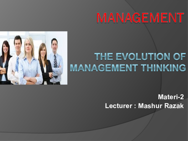 (PPT) MATERI 2 Evolution of management thinking