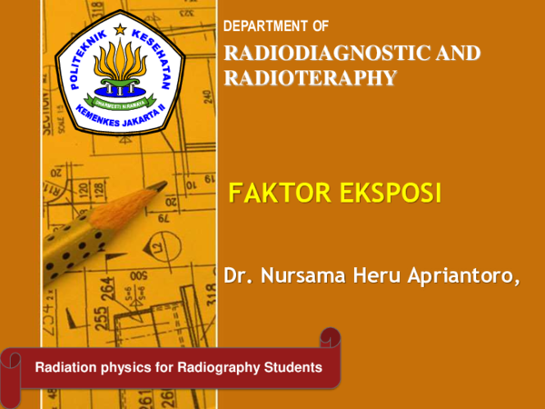 (PDF) Radiation physics for Radiography Students : Exposure Factors
