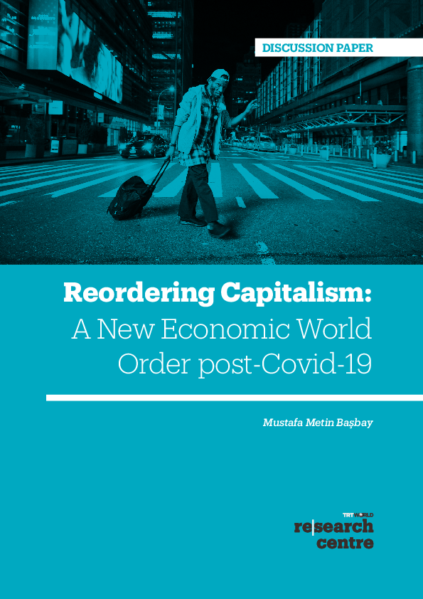 (PDF) Reordering Capitalism: A New Economic World Order post-Covid-19