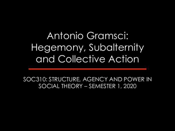 (PDF) ANTONIO GRAMSCI: SUBALTERNITY AND SUBALTERN COLLECTIVE ACTION