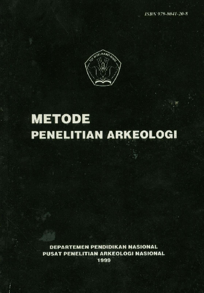 (PDF) Metode Penelitian Arkeologi (Archaeology Research Methods)