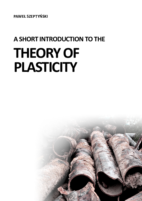 (PDF) A Short Introduction to the Theory of Plasticity