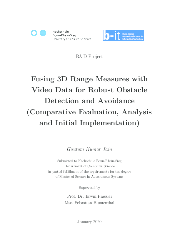 Pdf Fusing 3d Range Measures With Video Data For Robust Obstacle Detection And Avoidance