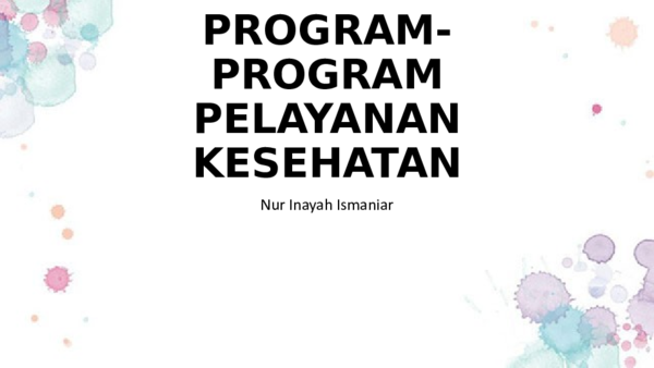 (PPT) PROGRAM-PROGRAM PELAYANAN KESEHATAN