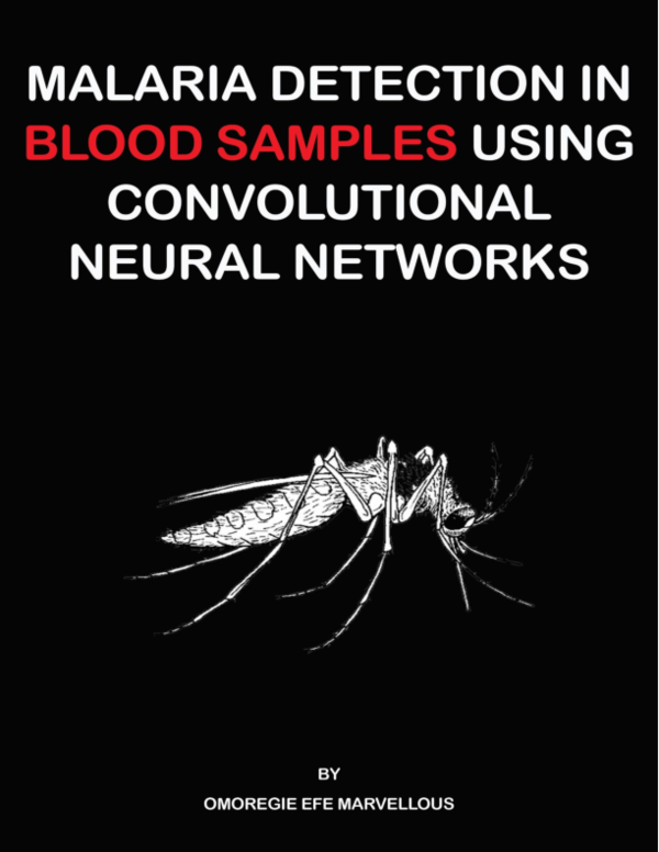 (PDF) MALARIA DETECTION IN BLOOD SAMPLES USING CONVOLUTIONAL NEURAL ...