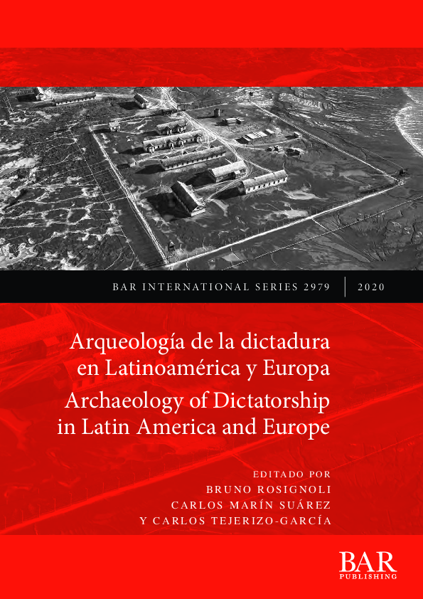 (PDF) Arqueología de la dictadura en Latinoamérica y Europa ...