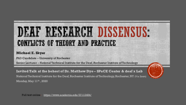 (PDF) M.Skyer: "Deaf Research Dissensus" SPaCE & deaf x Invited Talk
