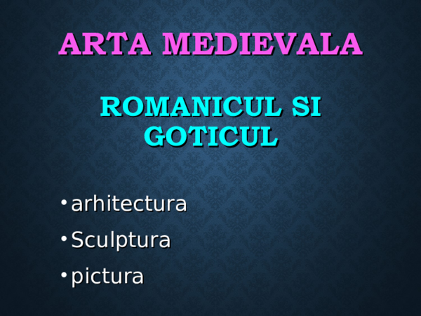 (PPT) Arta medievala- stil romanic și stil gotic