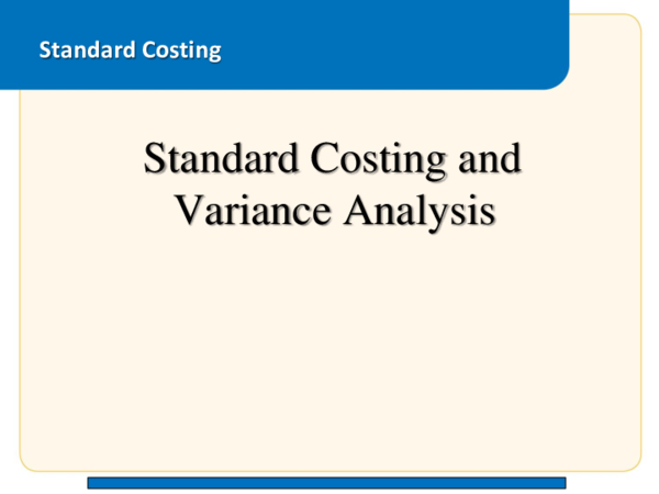 (PDF) Standard Costing Standard Costing and Variance Analysis