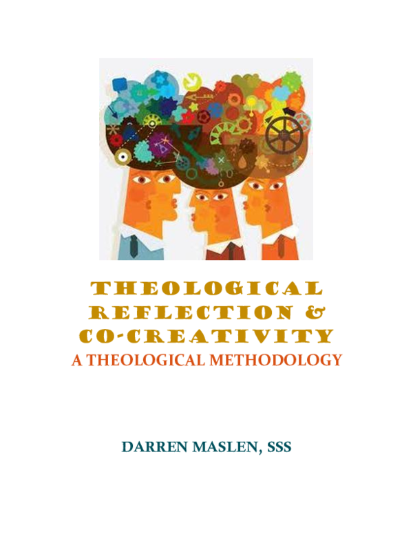 (PDF) Theological Reflection & Co-Creativity: A Theological Methodology