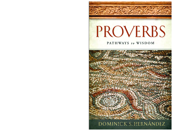 (PDF) Proverbs: Pathways to Wisdom (Abingdon Press, 2020)