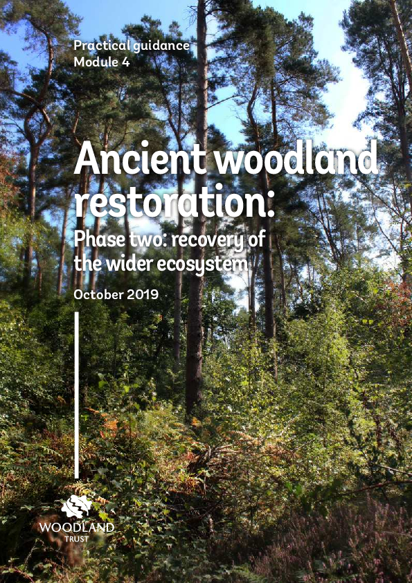 (PDF) Ancient Woodland Restoration - Phase two: recovery of the wider ...
