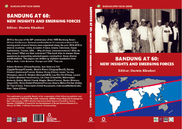 (PDF) BANDUNG AT 60: NEW INSIGHTS AND EMERGING FORCES 60 Years after ...