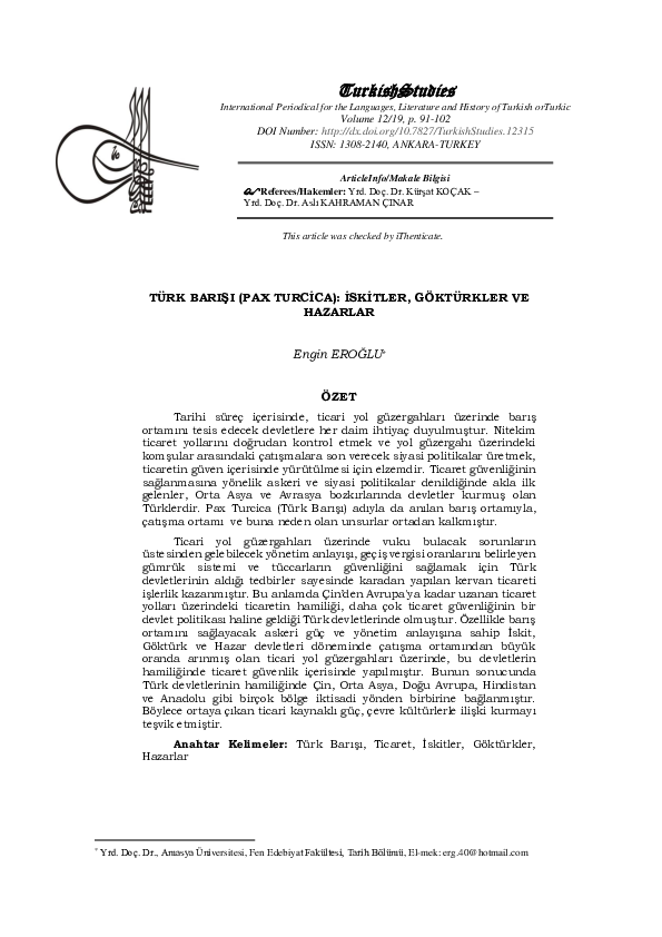 (PDF) Türk Barışı (Pax Turcica): İskitler, Göktürkler ve Hazarlar (Türkish Studies, 12(19), 91-102.)