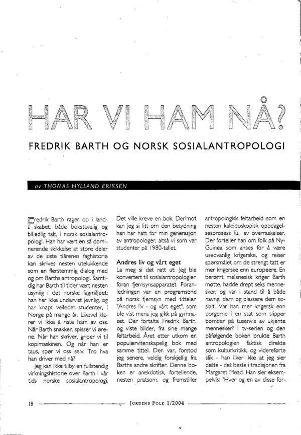 (PDF) Har vi ham nå? Fredrik Barth og norsk sosialantropologi