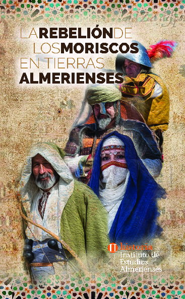 (PDF) LA REBELIÓN DE LOS MORISCOS EN TIERRAS ALMERIENSES