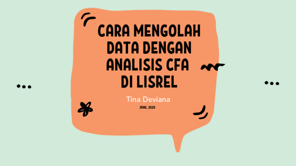 (PDF) Cara mengolah data dengan Analisis CFA di Program LISREL [How to ...