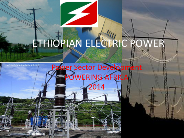 (PDF) ETHIOPIAN ELECTRIC POWER Power Sector Development POWERING AFRICA 2014