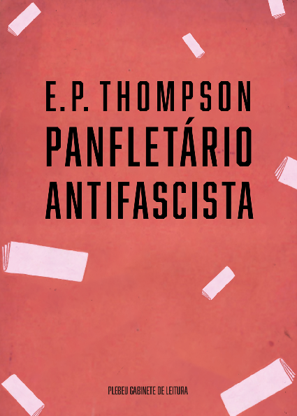 (PDF) E. P. Thompson, panfletário antifascista
