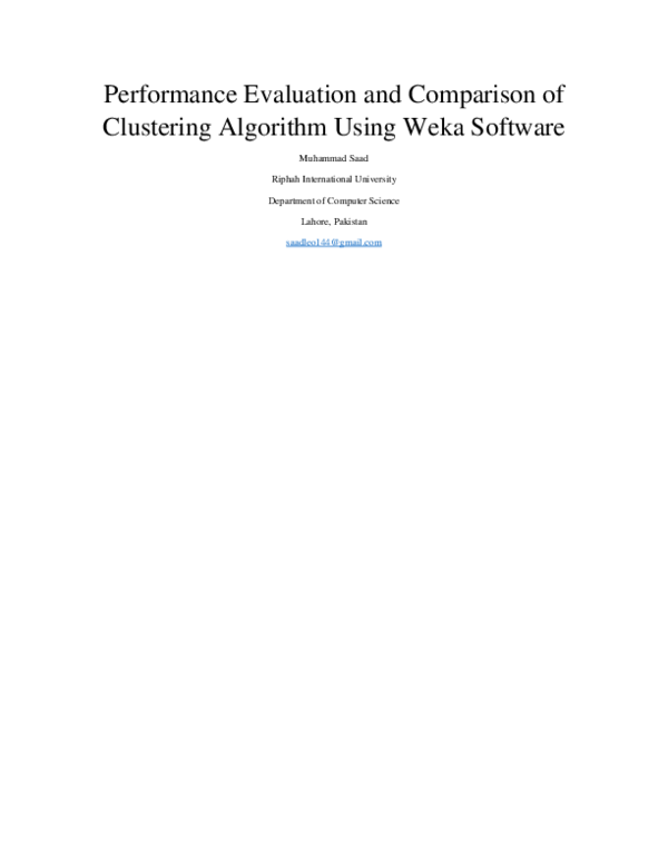 Pdf Performance Evaluation And Comparison Of Clustering Algorithm Using Weka Software