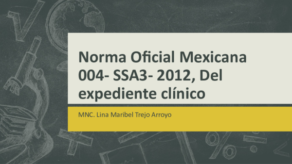 (PPT) Norma Oficial Mexicana 004 SSA3 2012, Del expediente clinico