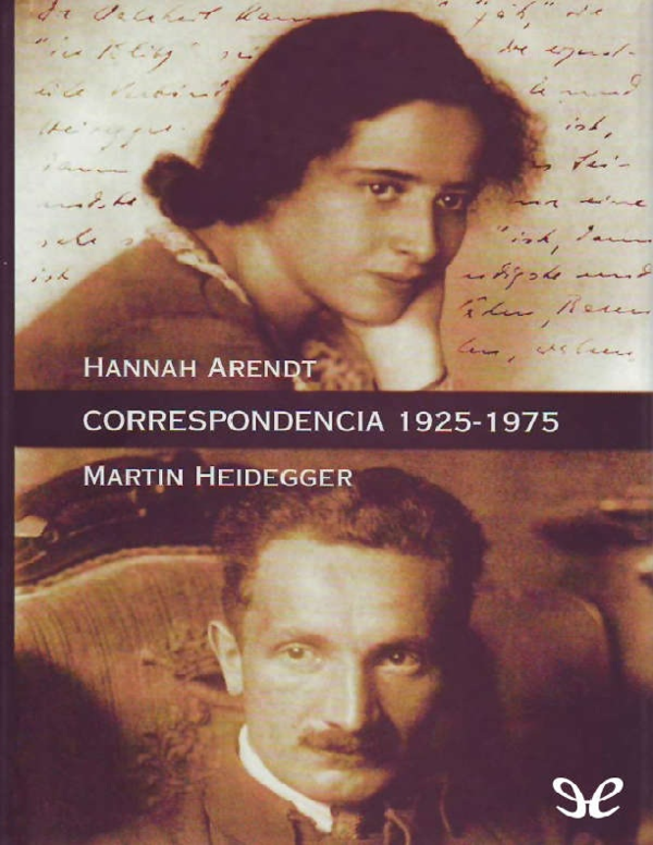 (PDF) Heidegger Martin Arendt Hannah Correspondencia 1925 1975 24012 r1.