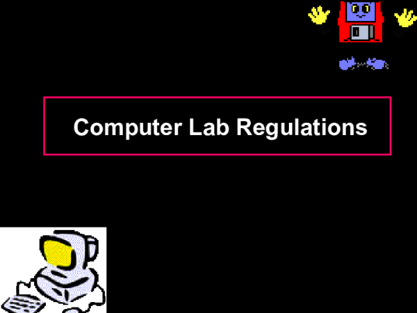 (PPT) -Computer Lab Regulations