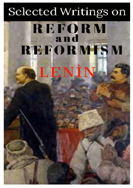 (PDF) Reform Vs. Reformism, Selected from Lenin