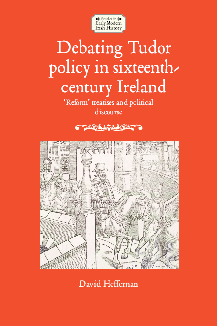 (PDF) Debating Tudor Policy in Sixteenth-Century Ireland: 'Reform ...